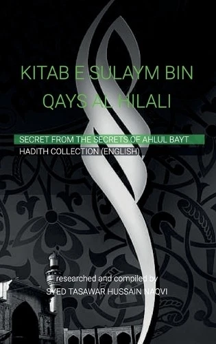 SYED TASAWAR HU KITAB-E-SULAYM BIN QAYS AL-HILALI, Shia Hadith ...
