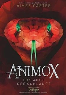 ANIMOX. DAS AUGE der Schlange: Band 2 de Carter, Aimee | Livre | état ...