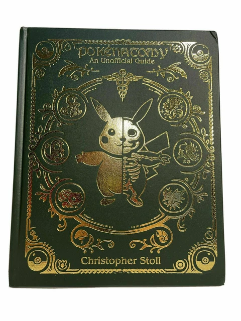 POKENATOMY UNOFFICIAL POKEMON Anatomy Guide Book Chris Stoll Leather ...