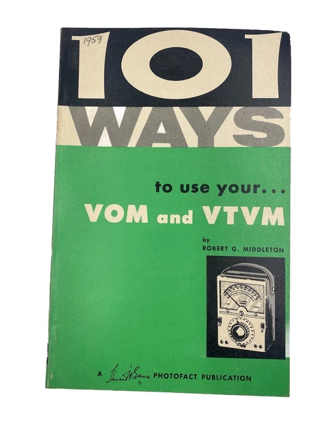 101 WAYS TO Use Your VOM And VTVM By Robert Middleton (Paperback Book ...