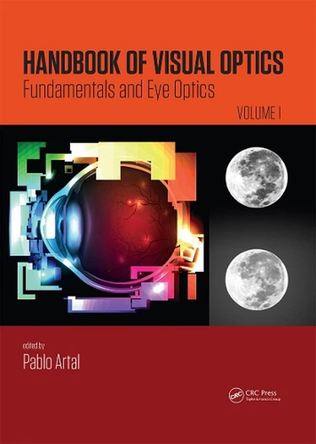 HANDBOOK OF VISUAL Optics, Volume One: Fundamentals and Eye Optics by ...