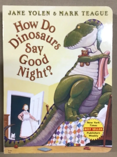 HOW DO DINOSAURS Say Good Night? - (How Do Dinosaurs...?) by Jane Yolen ...