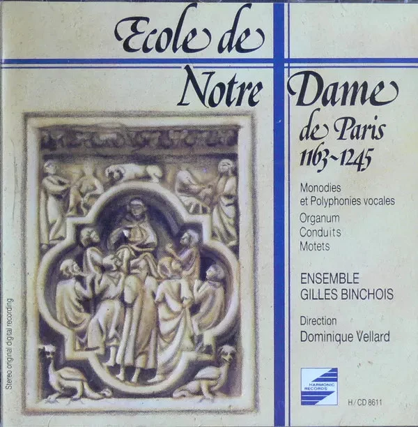 ECOLE DE NOTRE Dame de Paris 1163-1245 - Monodies Et Polyphonies ...