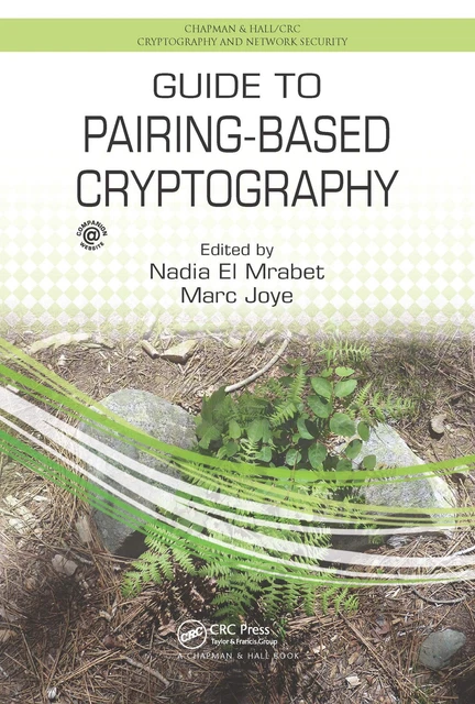 GUIDE TO PAIRING-BASED Cryptography (Chapman & Hall/CRC Cryptography ...