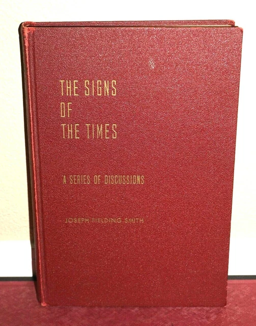LES SIGNES DES temps par Joseph Fielding Smith 1952 SDJ mormon vintage ...