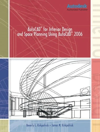AUTOCAD FOR INTERIOR DESIGN AND SPACE PLANNING USING By Beverly L. Kirkpatrick £65.36 - PicClick UK
