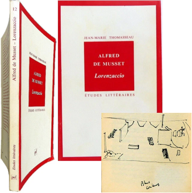 ALFRED DE MUSSET Lorenzaccio 1991 Jean-Marie Thomasseau croquis ...