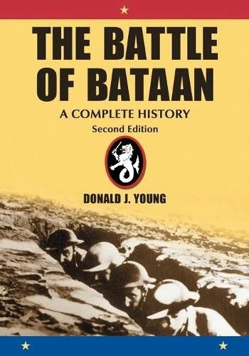 DONALD J. YOUNG The Battle of Bataan (Poche) EUR 50,08 - PicClick FR