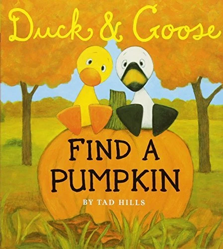 DUCK AND GOOSE Find a Pumpkin-Tad Hills EUR 11,66 - PicClick FR