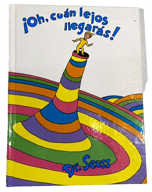 VINTAGE: OH, THE PLACES YOU'LL GO! OH, Cuan Lejos Llegaras! Dr. Seuss ...