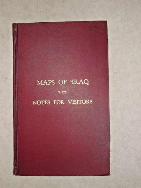 ANTIQUE 'MAPS OF IRAQ WITH NOTES FOR VISITORS', 1929. Pub'd. by Gov't ...