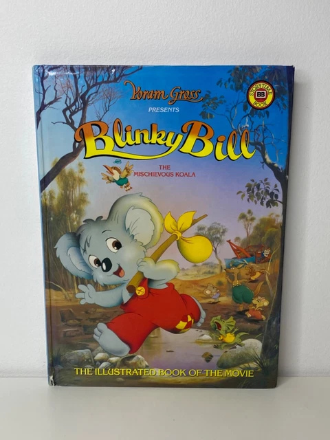 BLINKY BILL THE Mischievous Koala, Illustrated Book of the Movie, by ...