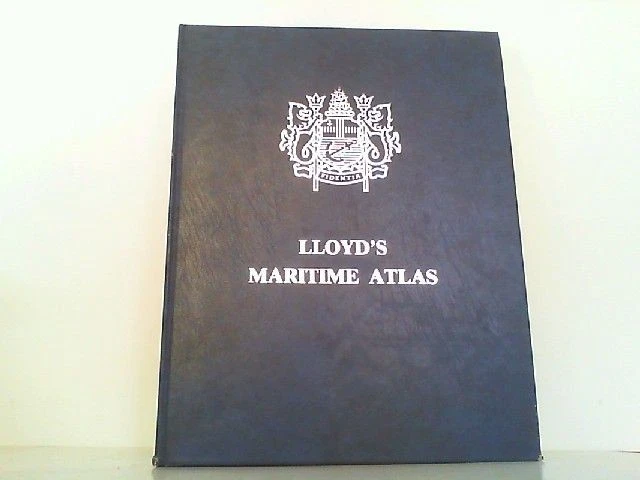 LLOYD'S MARITIME ATLAS. Including a comprehensive list of Ports and ...