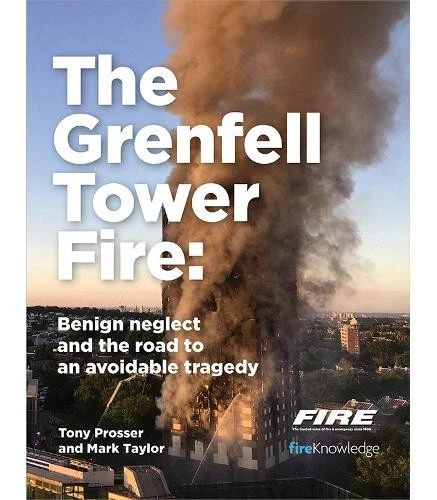 TONY PROSSER MA Grenfell Tower Fire: Benign neglect and (Paperback) (US ...