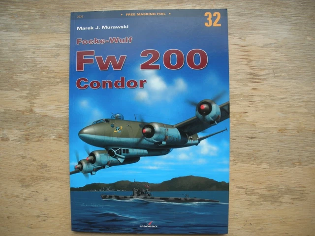 KAGERO MONOGRAPHS (32) Focke-Wulf FW 200 Condor book by Marek Murawski ...