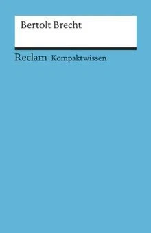 BERTOLT BRECHT: (KOMPAKTWISSEN) de Paryhuber, Franz J | Livre | état ...