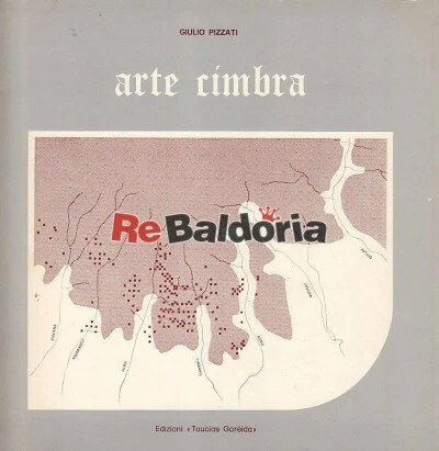 ARTE CIMBRA TAUCIAS Gareida Pizzati Giulio Arte cimbra EUR 100,00 ...