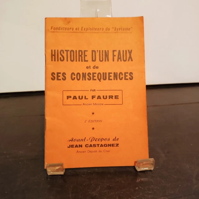 HISTOIRE D'UN FAUX et de SES CONSEQUENCES par Paul FAURE 20ème EUR 10 ...