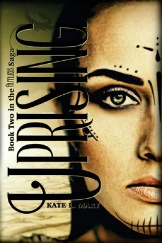 UPRISING: A POST-APOCALYPTIC Dystopian Novel (Outliers Saga) by Kate L ...