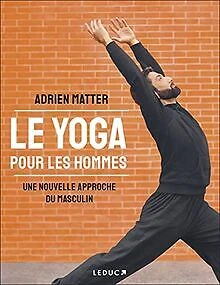 LE YOGA POUR les hommes de Adrien Matter | Livre | état très bon EUR 9,46 - PicClick FR