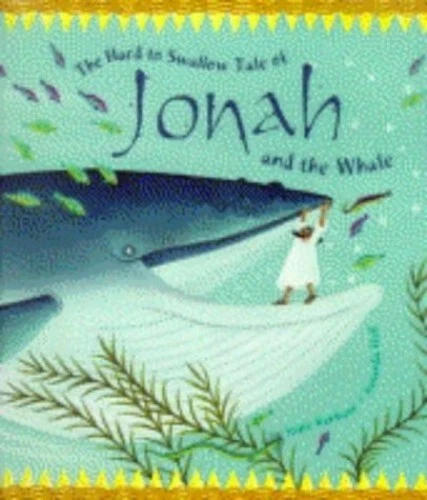 HARD TO SWALLOW Tale of Jonah and the W... par Denham, Joyce livre de ...