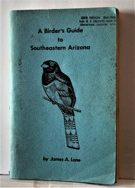 VINTAGE - A birder's Guide to Southeastern Arizona di James A. Lane ...