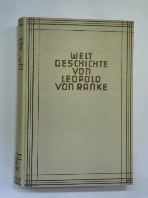 WELTGESCHICHTE VON LEOPOLD von Ranke Historische Meisterwerke EUR 62,63 ...