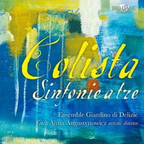 LELIO COLISTA COLISTA: Sinfonie a Tre (CD) Album Digipak EUR 15,29 ...