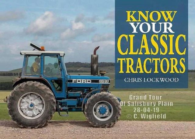 KNOW YOUR CLASSIC Tractors by Chris Lockwood (English) Paperback Book ...