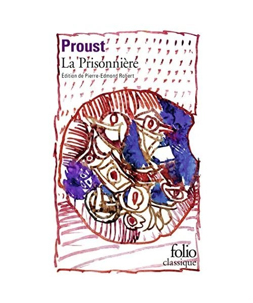 A LA RECHERCHE du temps perdu 5. La prisonnière, Marcel Proust EUR 27,87 - PicClick FR