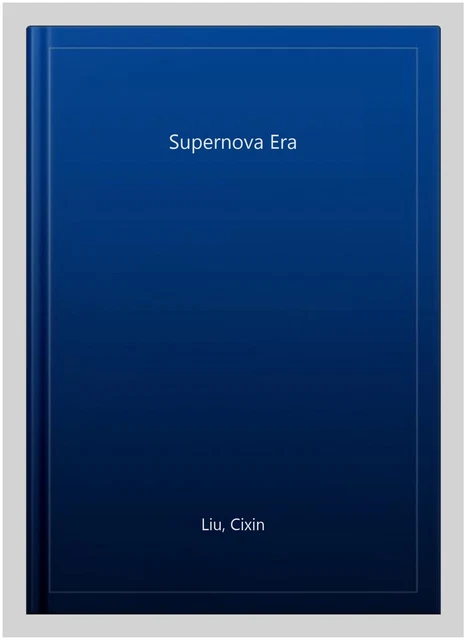 SUPERNOVA ERA, CD/SPOKEN Word by Liu, Cixin, Brand New, Free P&P in the UK EUR 25,06 - PicClick IT