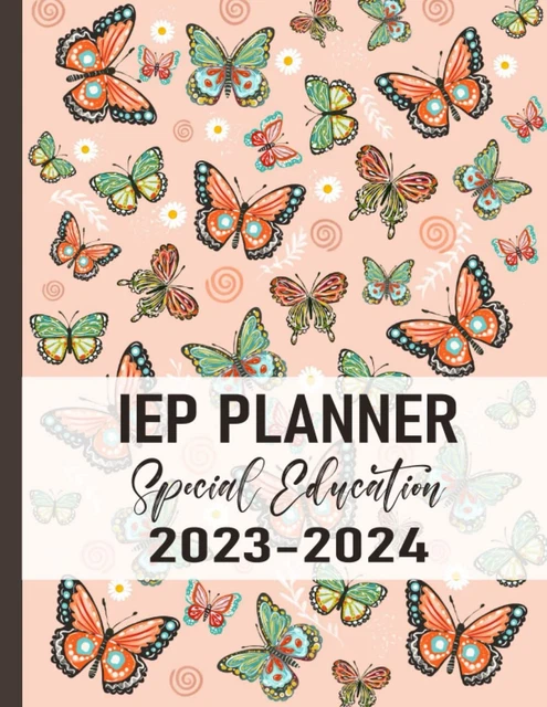 IEP PLANNER 2023-2024: Organizer for Special Education Teachers (Up to ...