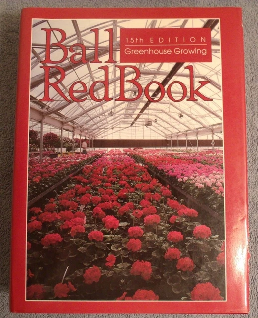 BALL RED BOOK 15th Edition Greenhouse Growing 1991 Nursery Plants Nice ...