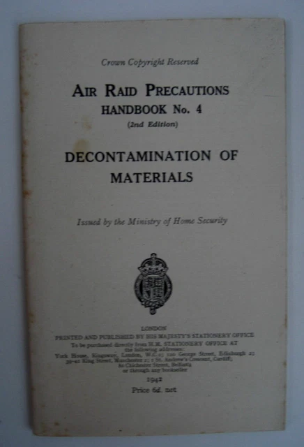 WW2 HOME FRONT Air Raid Precautions Handbook #4 Decontaminatin Of ...