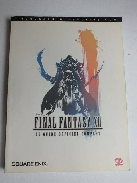 RARE - GUIDE OFFICIEL COMPLET piggyback - FINAL FANTASY XII - VF EUR 17 ...