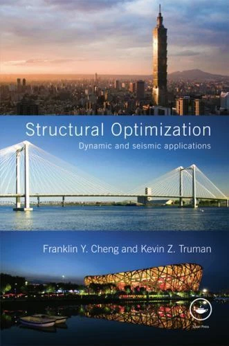 STRUCTURAL OPTIMIZATION : Dynamic and Seismic Applications, Hardcover ...