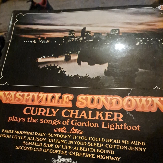 CURLY CHALKER PLAYS The Songs Of Gordon Lightfoot - Nashville Sundown ...