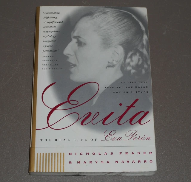 EVITA : THE Real Life of Eva Peron by Marysa Navarro and Nicholas ...