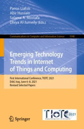 EMERGING TECHNOLOGY TRENDS in Internet of Things and Computing First ...