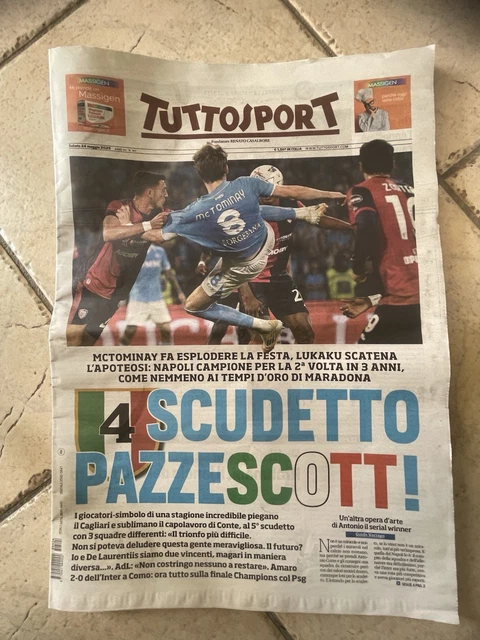 GIORNALE TUTTOSPORT 24 Maggio 2025 4 Scudetto Napoli Pazzescott Scott ...