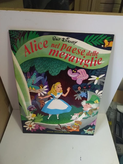 WALT DISNEY LIBRO Alice Nel Paese Delle Meraviglie Mondadori 1 Edizione ...