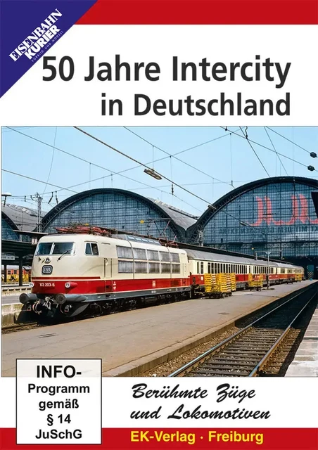 50 JAHRE INTERCITY in Deutschland, 1 DVD | Berühmte Züge und ...