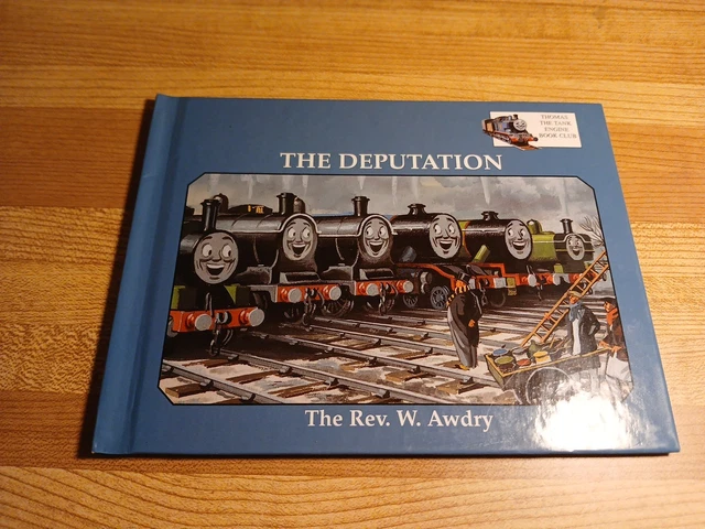 THOMAS THE TANK Engine Book Club The Deputation By Rev. W. Awdry Train ...