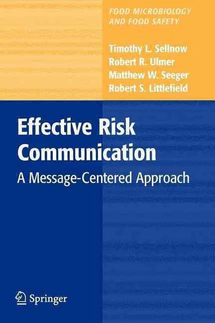 EFFECTIVE RISK COMMUNICATION: A Message-Centered Approach by Timothy L ...