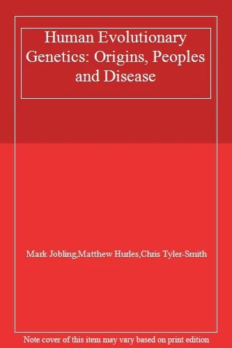 HUMAN EVOLUTIONARY GENETICS: Origins, Peoples and Disease By Mar EUR 22 ...