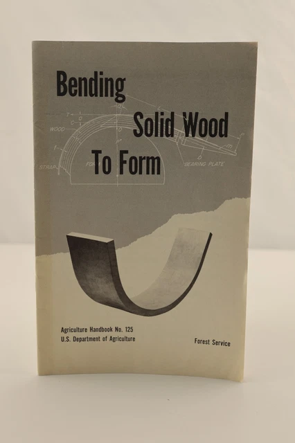 VINTAGE 1968 BENDING Solid Wood To Form USDA Agriculture Handbook by ...