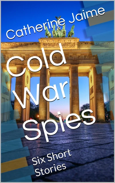 CATHERINE MCGREW JAIME Cold War Spies (Poche) Historic Fiction EUR 8,89 - PicClick FR