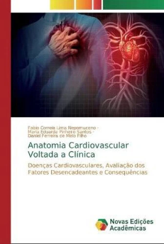 ANATOMIA CARDIOVASCULAR VOLTADA a Clínica [Portuguese] EUR 74,89 - PicClick FR