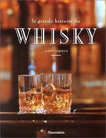 LA GRANDE HISTOIRE du whisky von Darwen, James | Buch | Zustand sehr ...