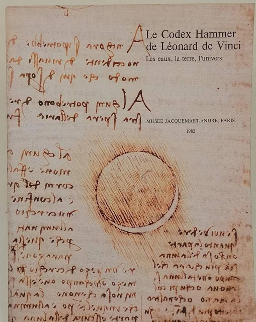 LE CODEX HAMMER De Leonard De Vinci-Les Eaux, La Terre, L'univers(1982 ...